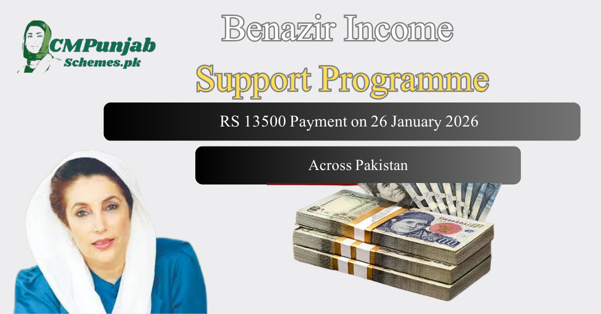 BISP Launches RS 13500 Payment on 26 January 2026 Across Pakistan