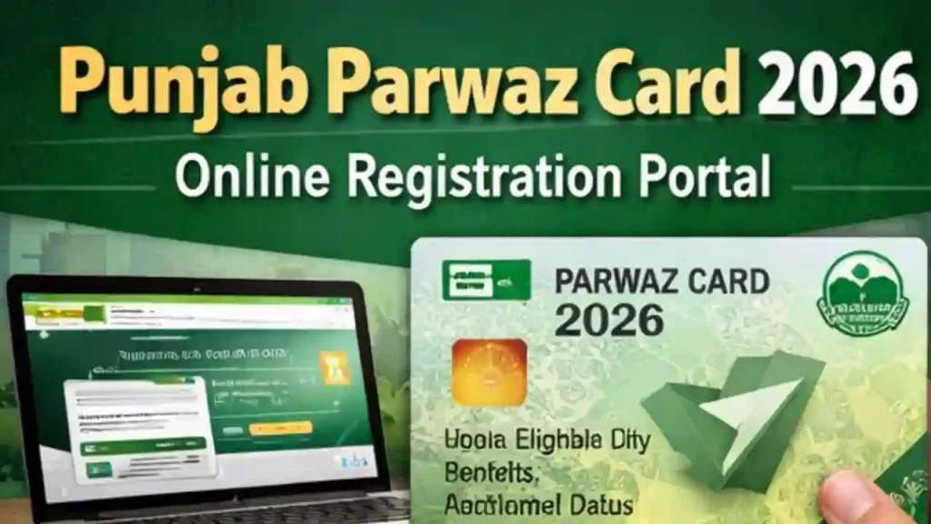 Parwaz Card Registration Portal 2026 - Complete Guide & Steps